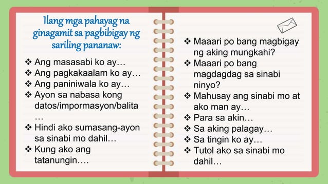 9 ARALIN 6 PAGGAMIT NG ANGKOP NA MGA PAHAYAG SA PAGBIBIGAY NG SARILING ...