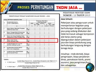 Proses Perhitungan TKDN Jasa (SKK MIGAS) + Form PRAKTEK.pptx