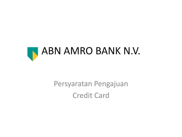 Presentation1 for ABN AMRO BANK N.V. credit card Filing | PPTX