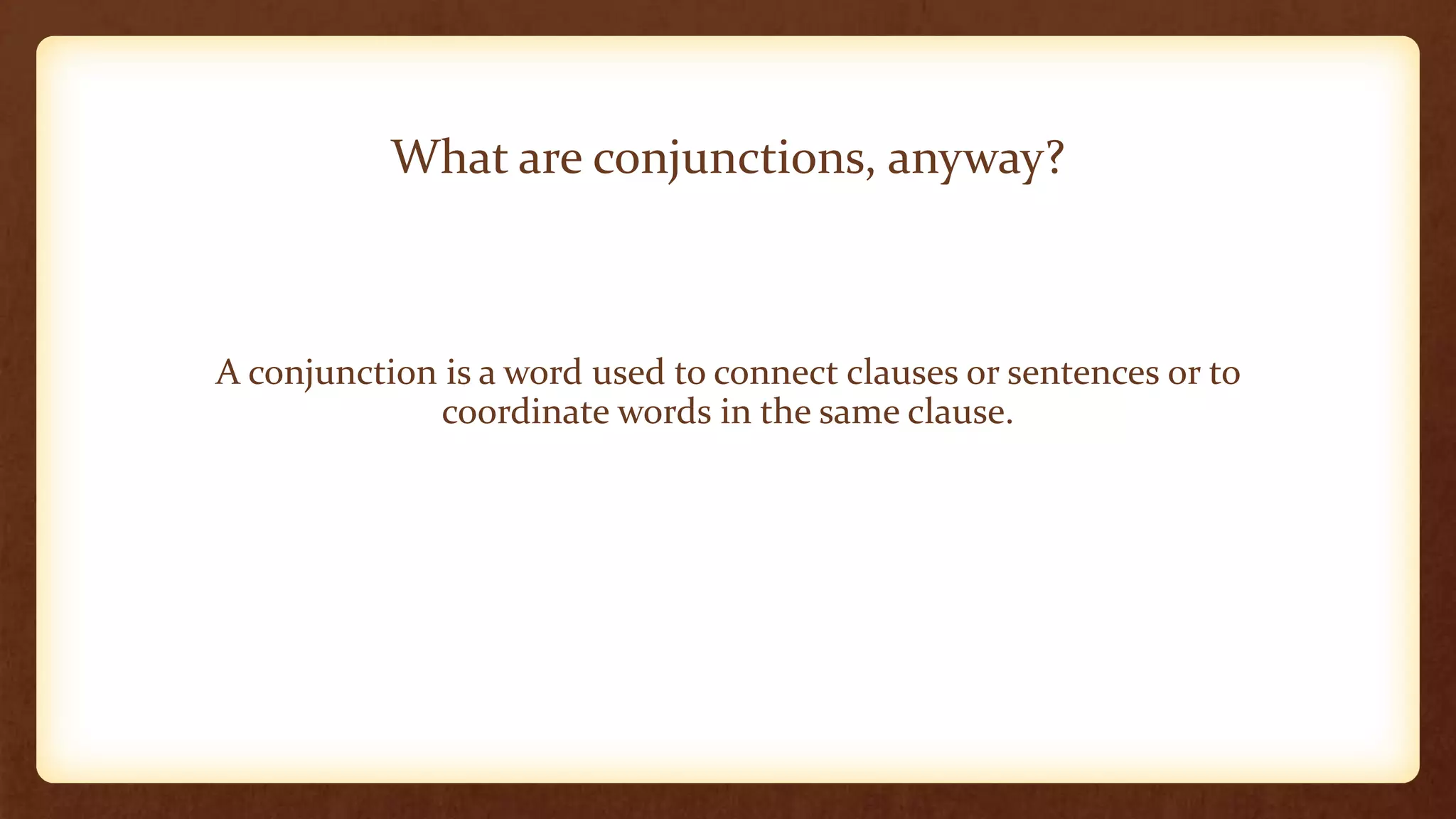 Conjunction Junction | PPTX