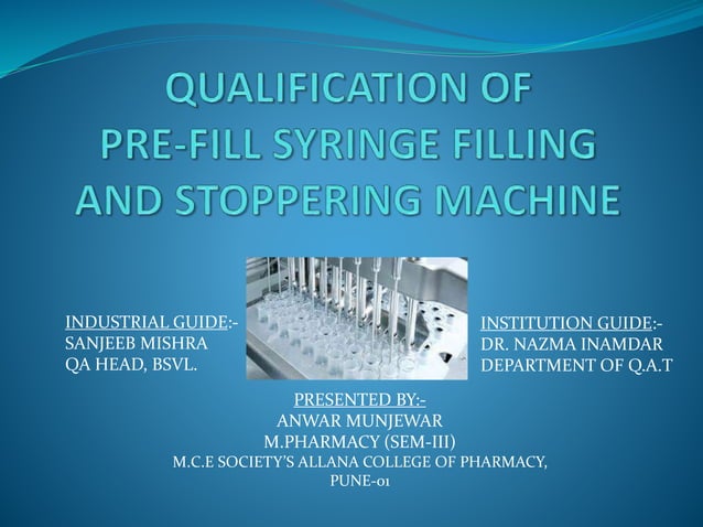 Qualification of Prefilled Syringe Machine | PPTX | Medical Health