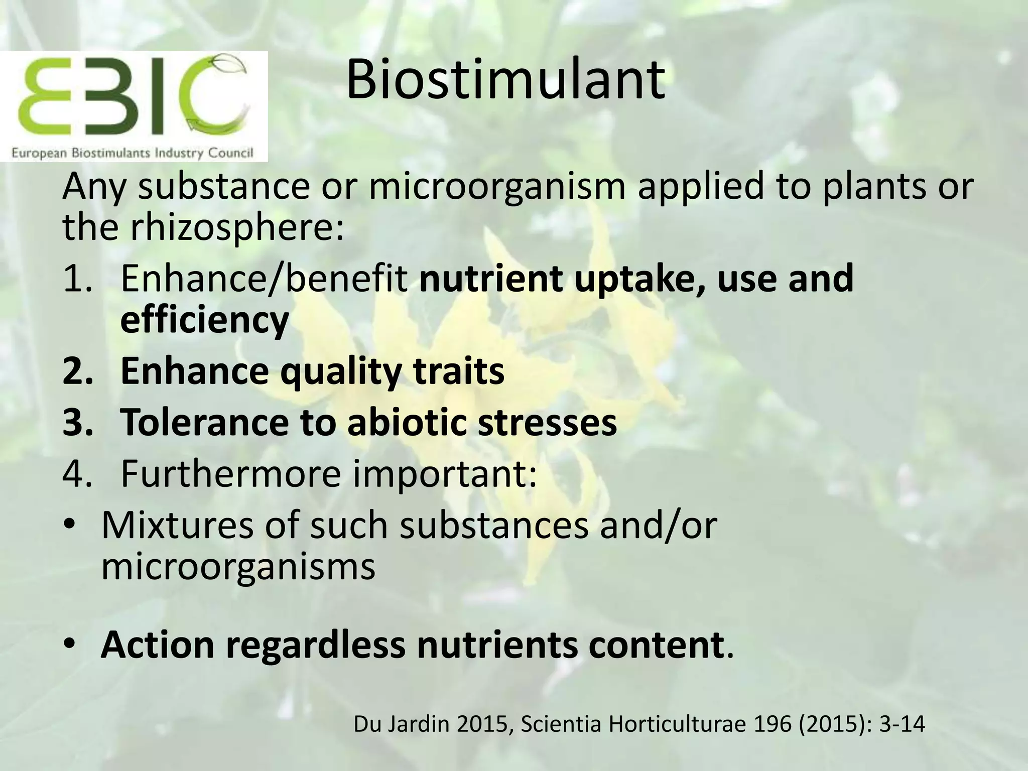Use of biostimulants for a sustainable horticulture | PPTX