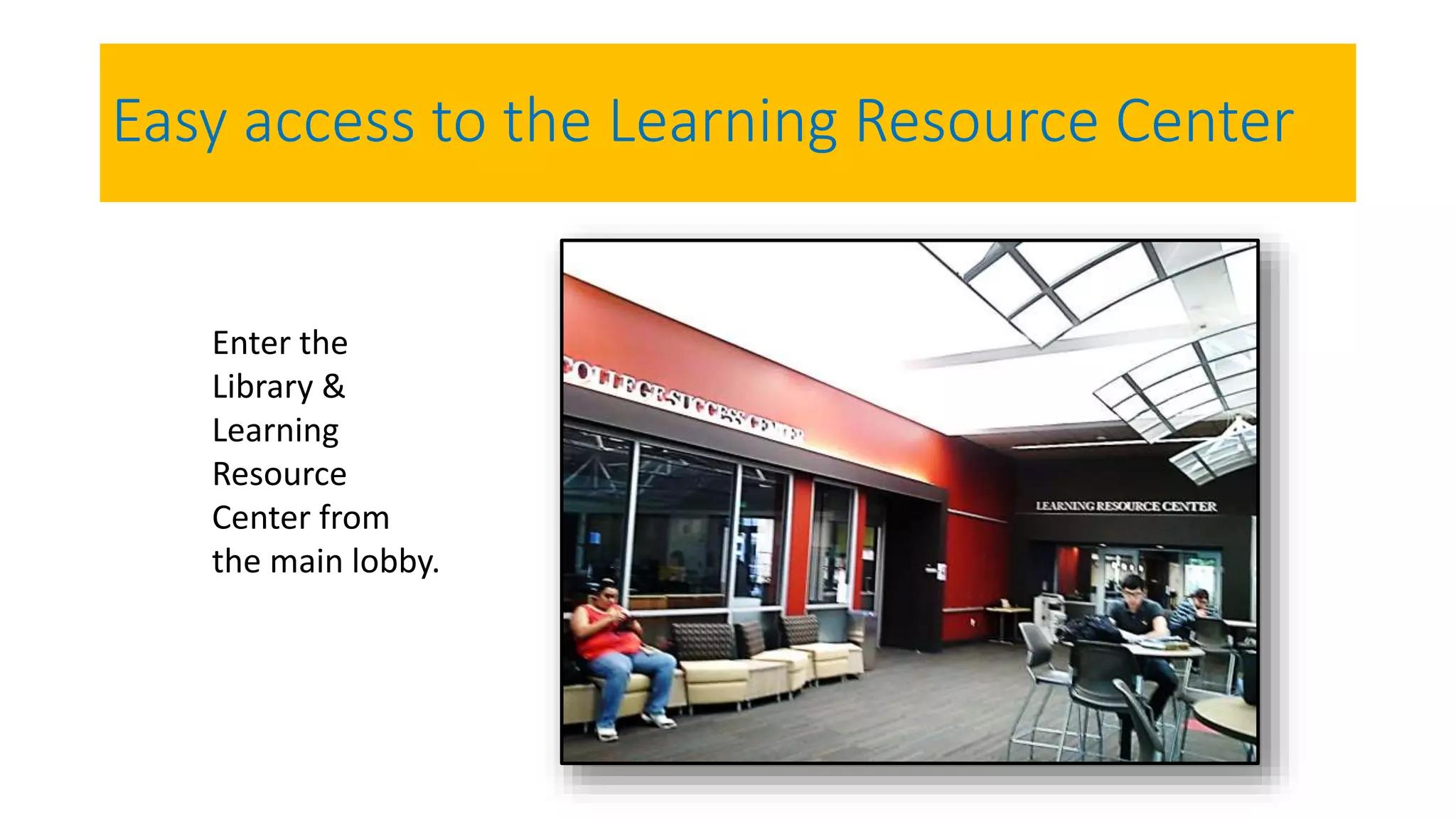 Yuba College Learning Resource Center Renovation | PPT