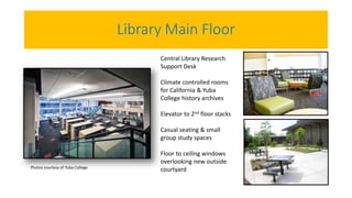 Yuba College Learning Resource Center Renovation | PPT