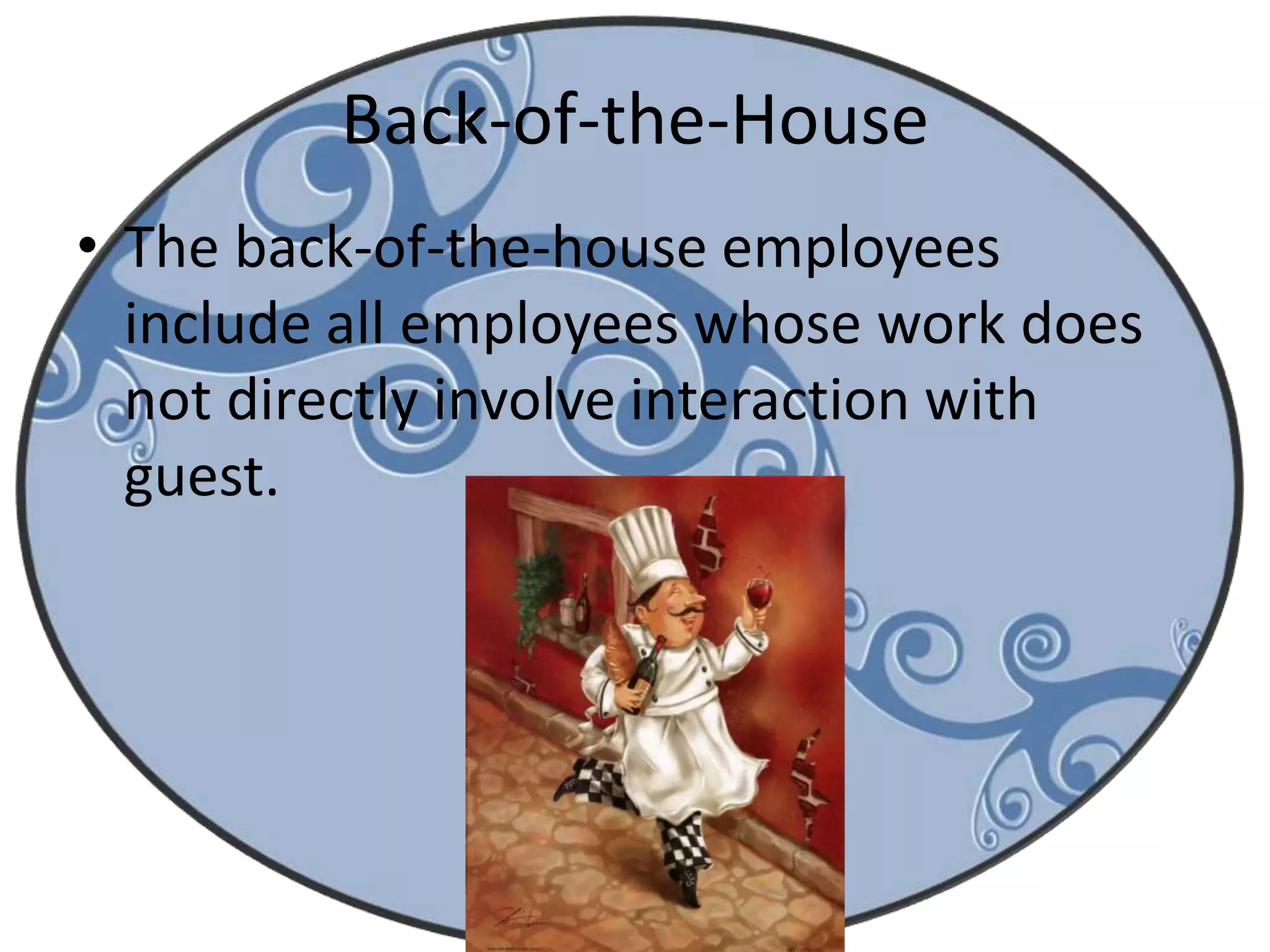 9 back of the house functions and staff (1) | PPTX
