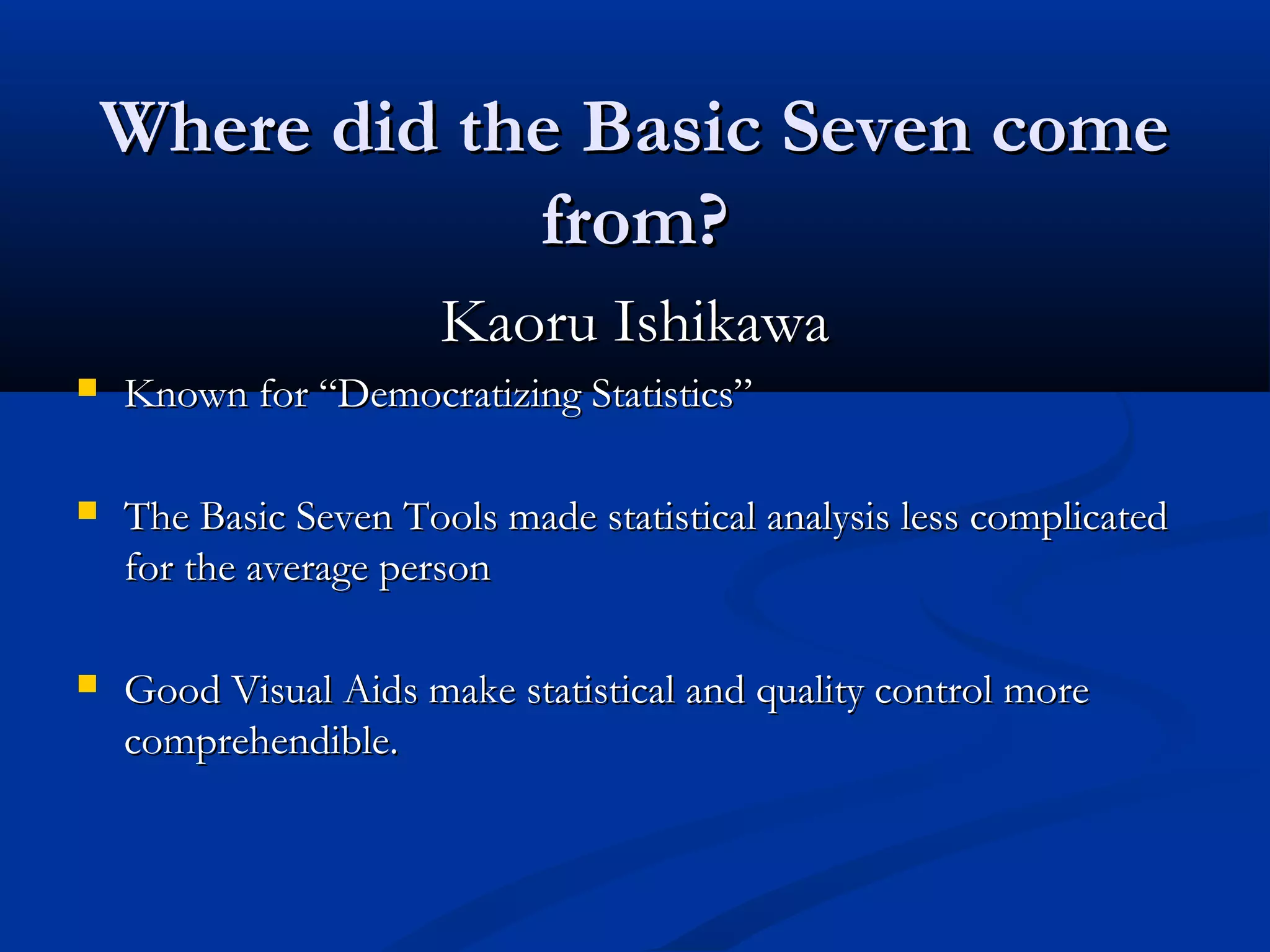 9 basic seven tools of quality | PPT