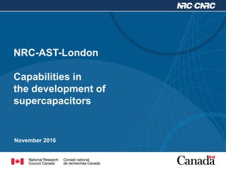 NRC-London (Capabilities in supercapacitors) 2016-17 | PPT