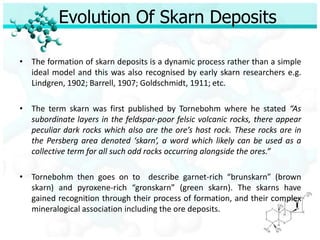 skarn deposits and their mode of formation | PPTX