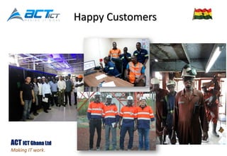 ACT ICT Ghana Ltd - Company overview 17.1 | PPT | Free Download