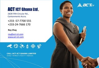 ACT ICT Ghana Ltd - Company overview 17.1 | PPT