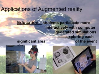 Recent advances in applications of augmented reality | PPTX