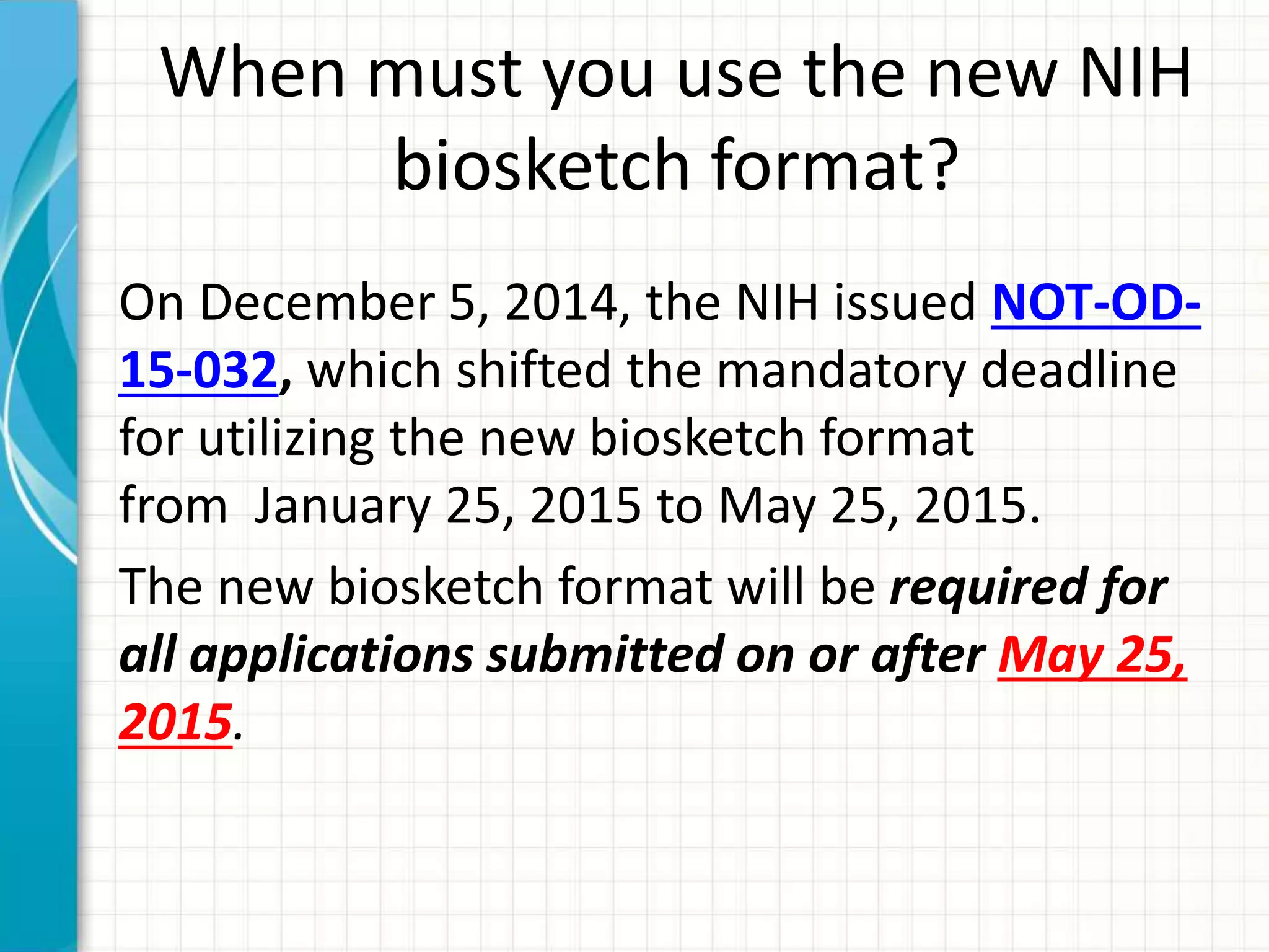 The Biosketch format, SciENcv and the paper | PPTX