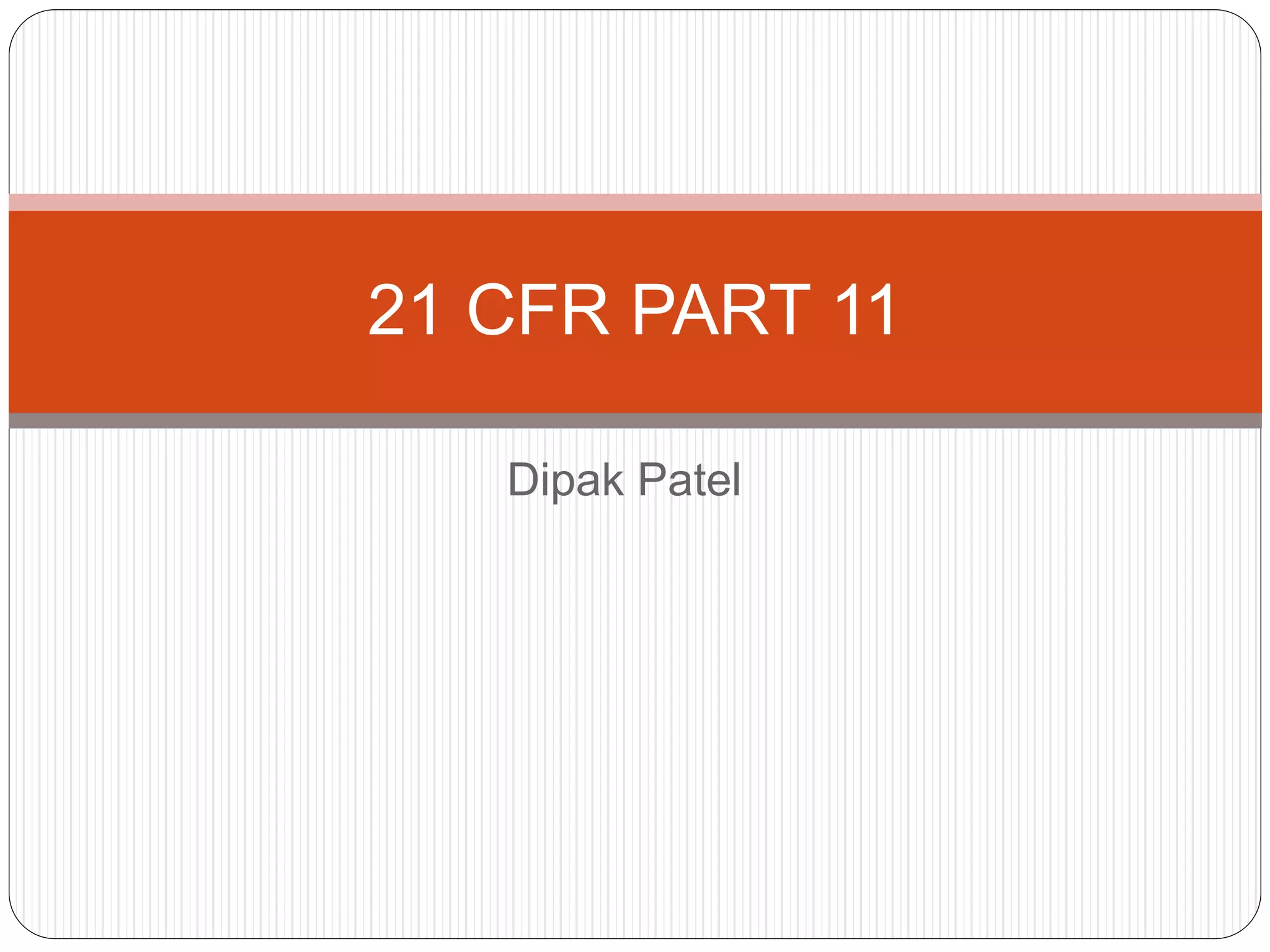 21 CFR PART 11 | PPTX