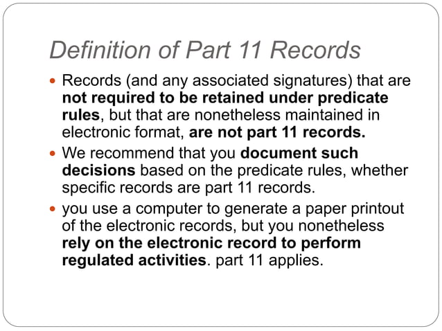 21 CFR PART 11 | PPTX | Technology & Computing