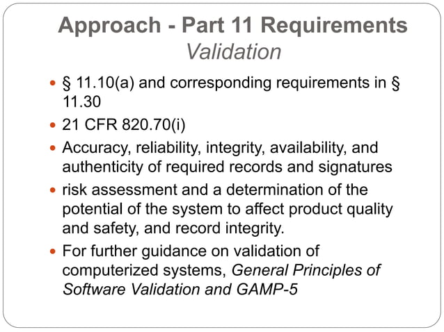 21 CFR PART 11 | PPTX | Technology & Computing