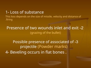 9CHARACTERS OF FIRE ARM INJURIES (WOUND).pptx