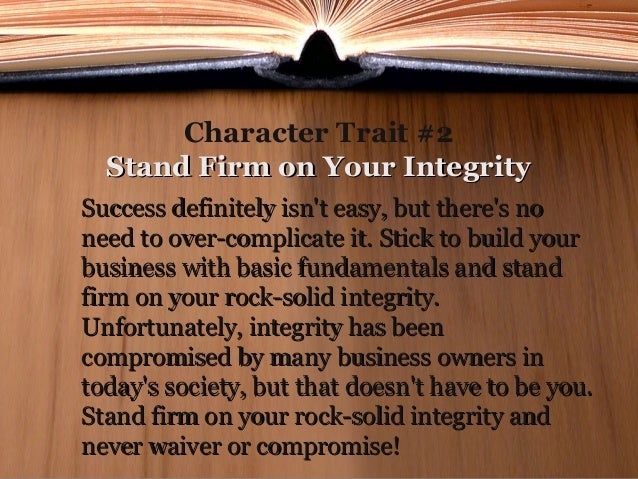 9 Character Traits of Highly Successful People and Businesses