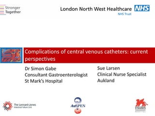 Complications of Central Venous Catheters: current perspectives | PPTX