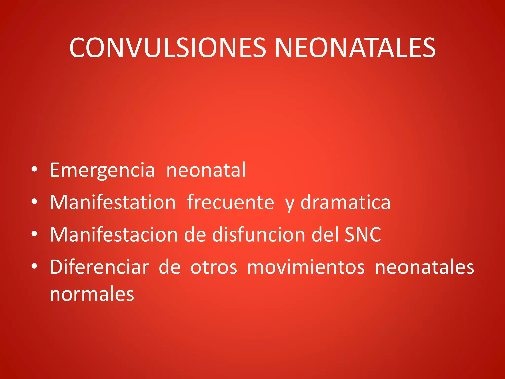 9 convulsiones neonatales | PPTX