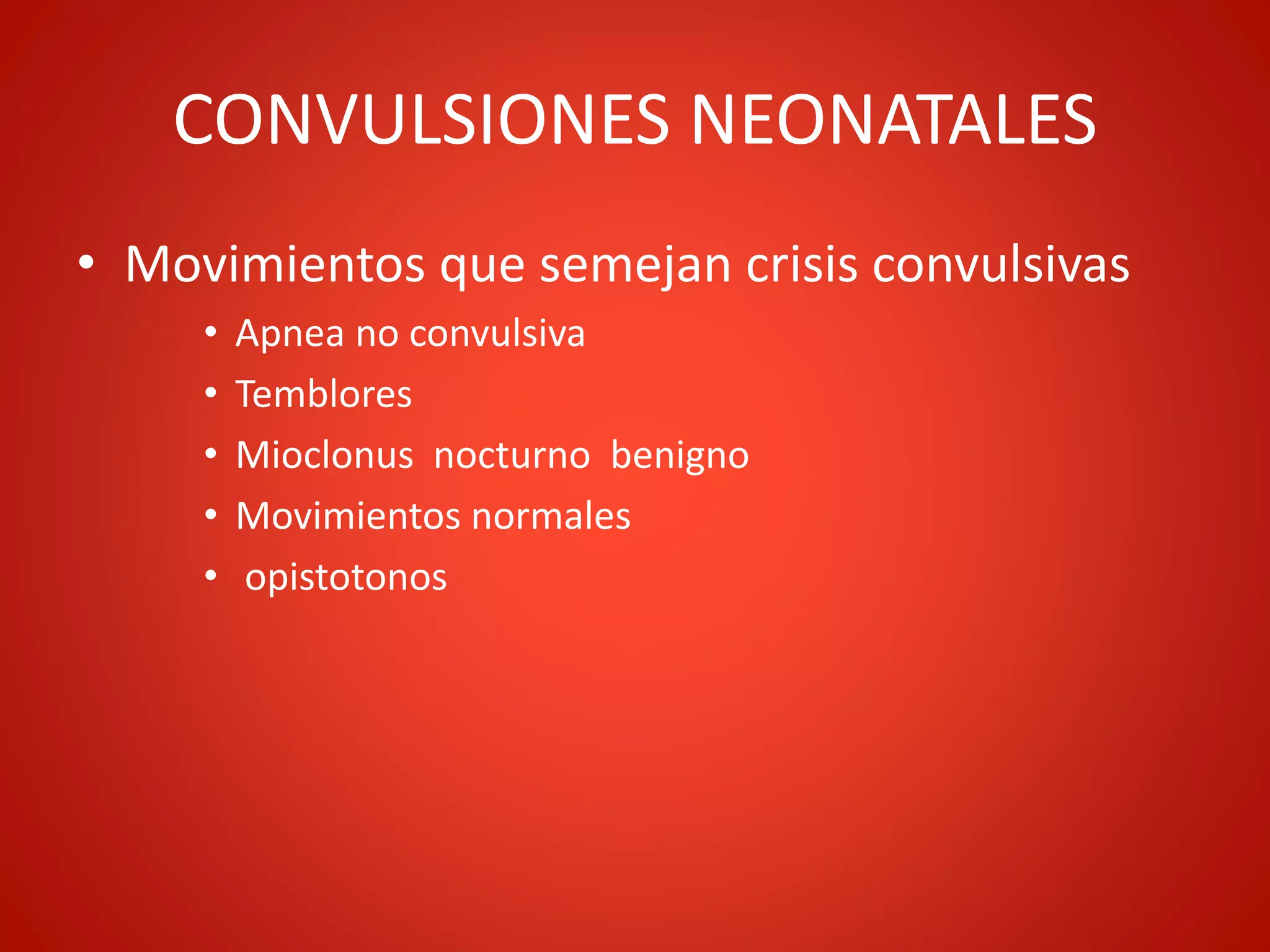 9 convulsiones neonatales | PPTX