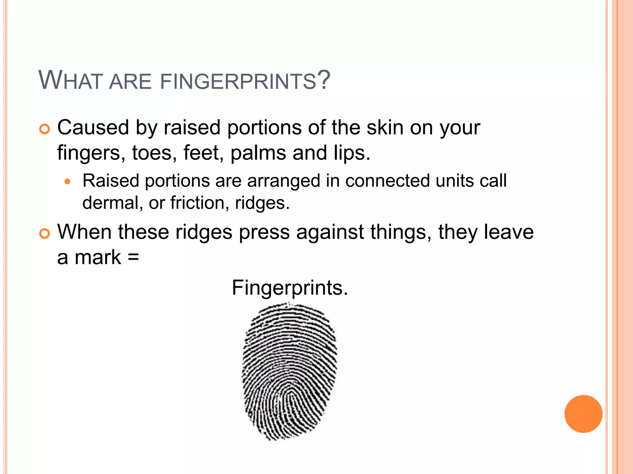 Forensic Science - 05 Fingerprints | PPTX