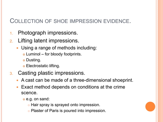Forensic Science - 07 Casts and impressions | PPTX | Walking | Sports