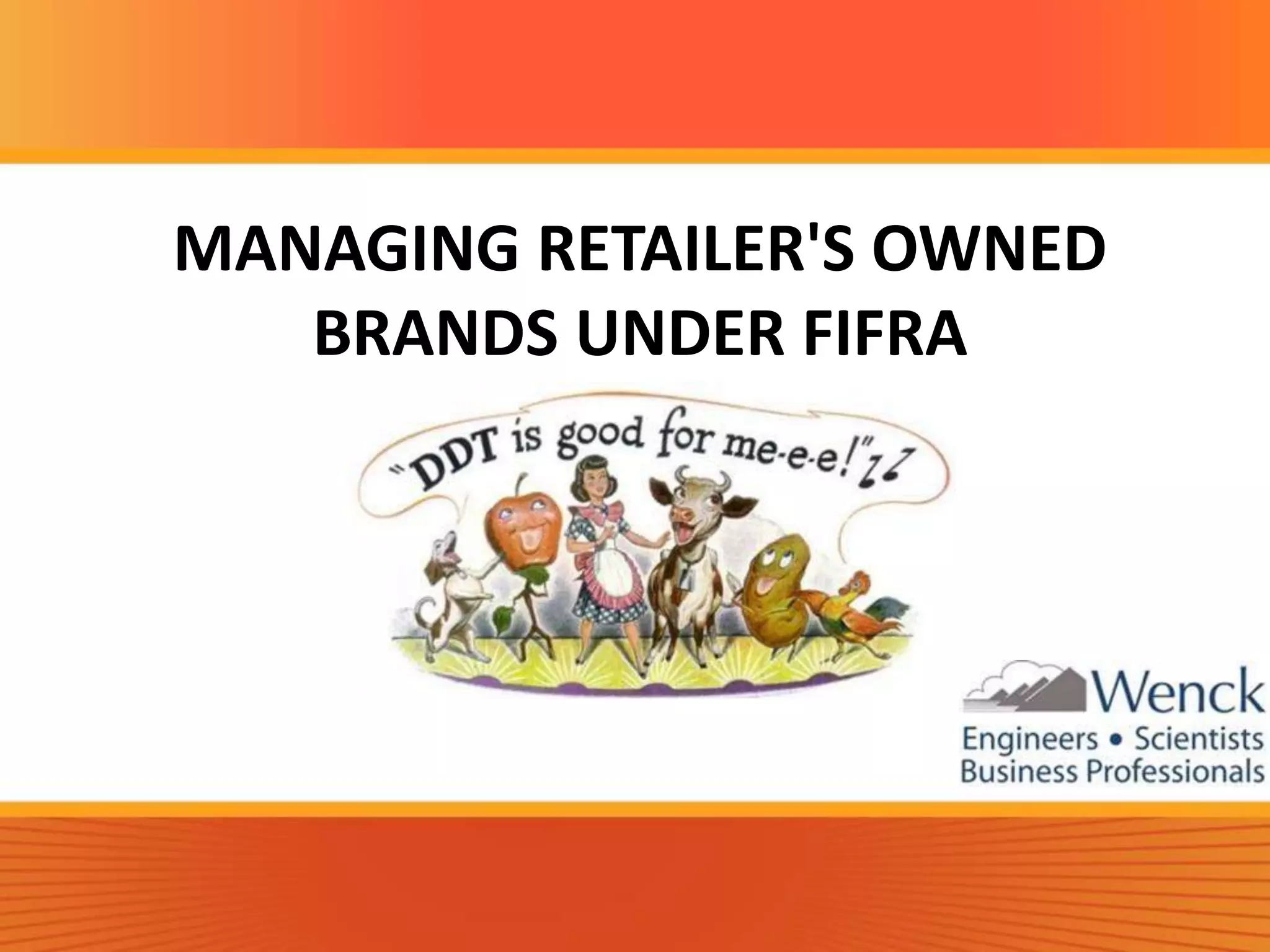 Managing Retailer's Owned Brands Under FIFRA Rev 6 | PPTX