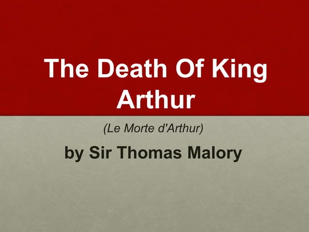 Death of King Arthur | PPTX | Books and Literature