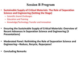 ACS Symposium: Sustainable Supply of Critical Materials - Addressing the Fundamental Challenges ...