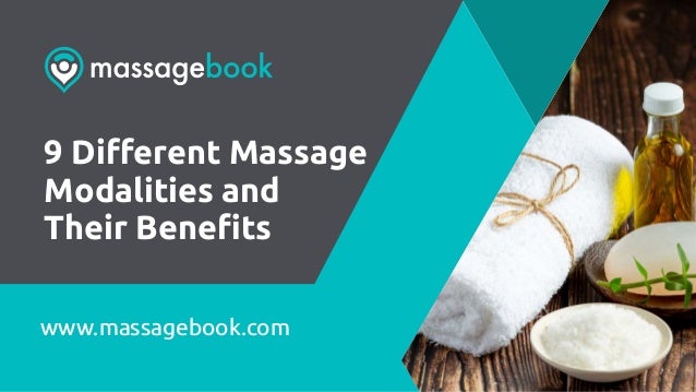 9 Different Massage Modalities and Their Benefits | PDF