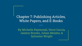 Chapter 7 presentation | PPTX | Publishing Industry | Industries