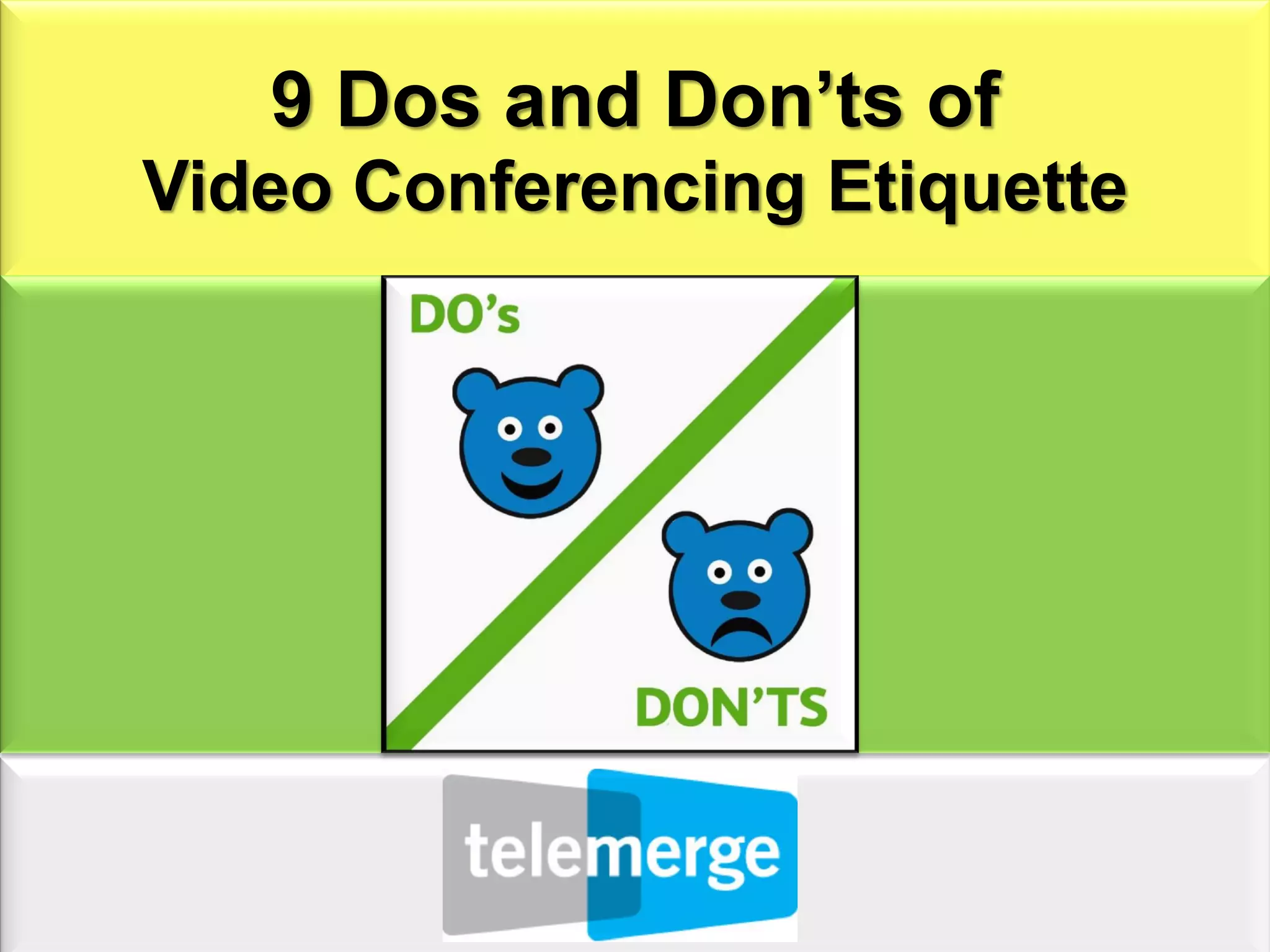 9 Dos and Don'ts of Video Conferencing Etiquette | PDF