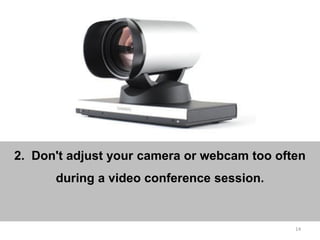 9 Dos and Don'ts of Video Conferencing Etiquette | PDF