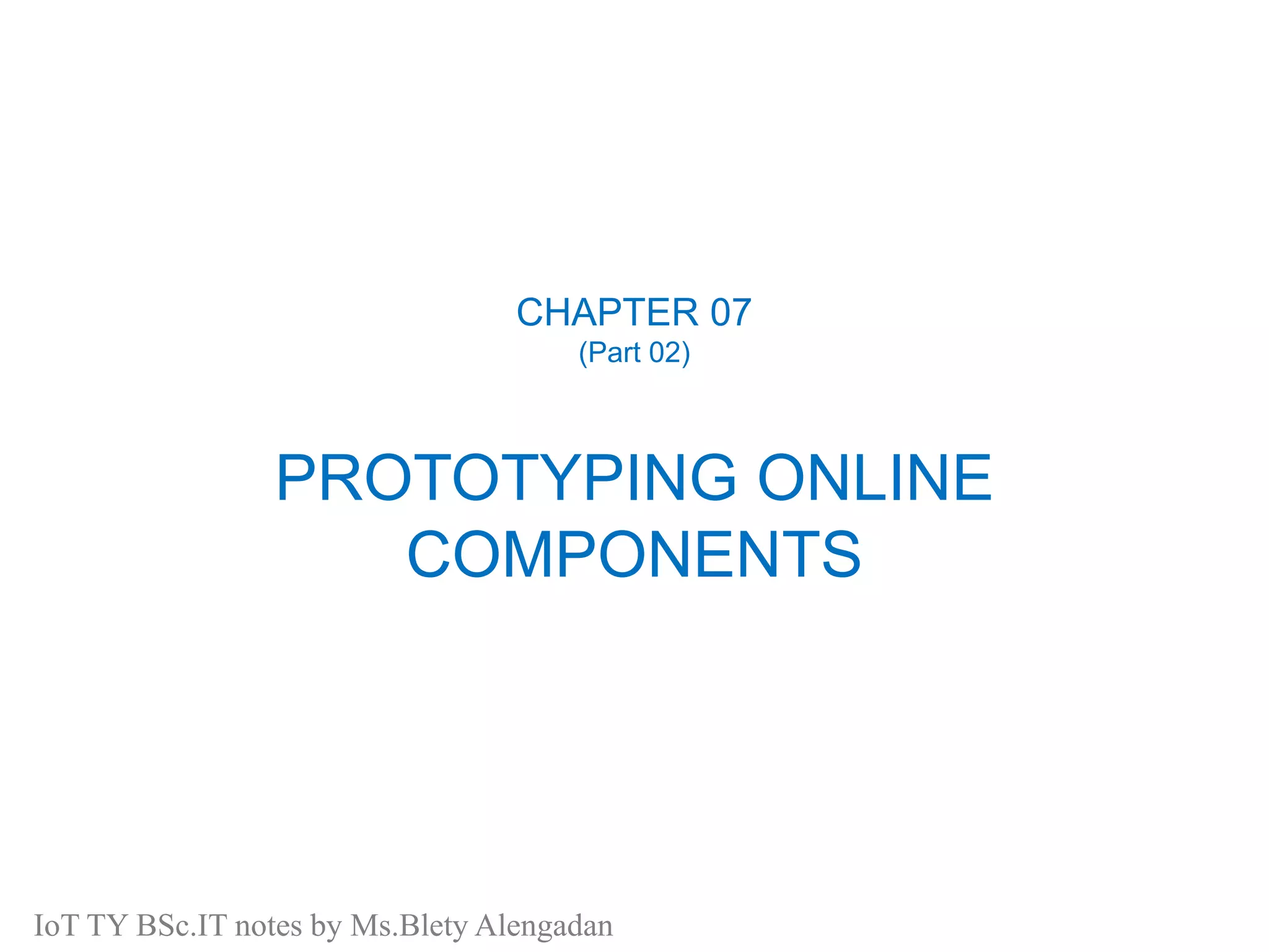 Prototyping Online Components(Part 02)_Internet of Things | PDF