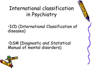 Classification of the psychiatric illness | PPT