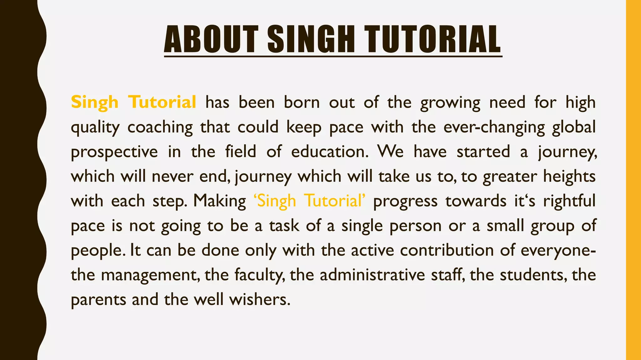 Singh tutorial brochure | PDF | Education industry | Industries