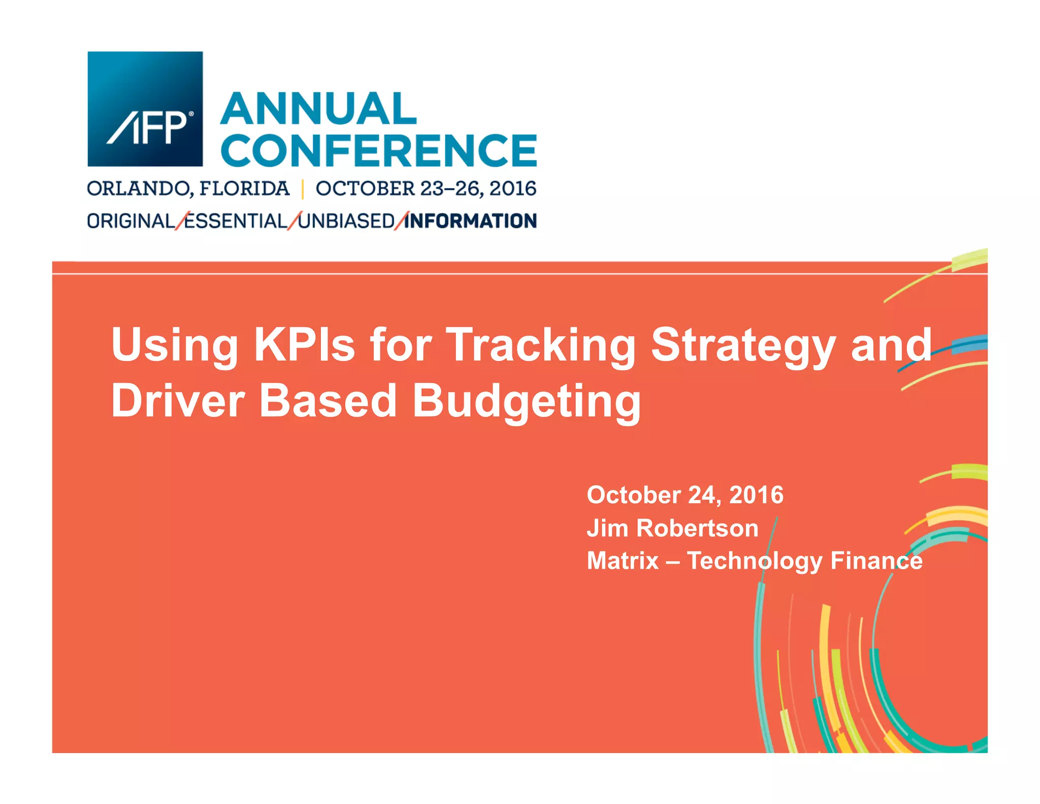 Using KPIs for Tracking Strategy and Driver Based Budgeting | PPT
