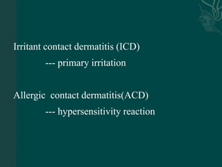 9 Eczematous Dermatitis--CD.pptx awesome | PPT