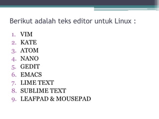 Editor teks untuk linux | PPT