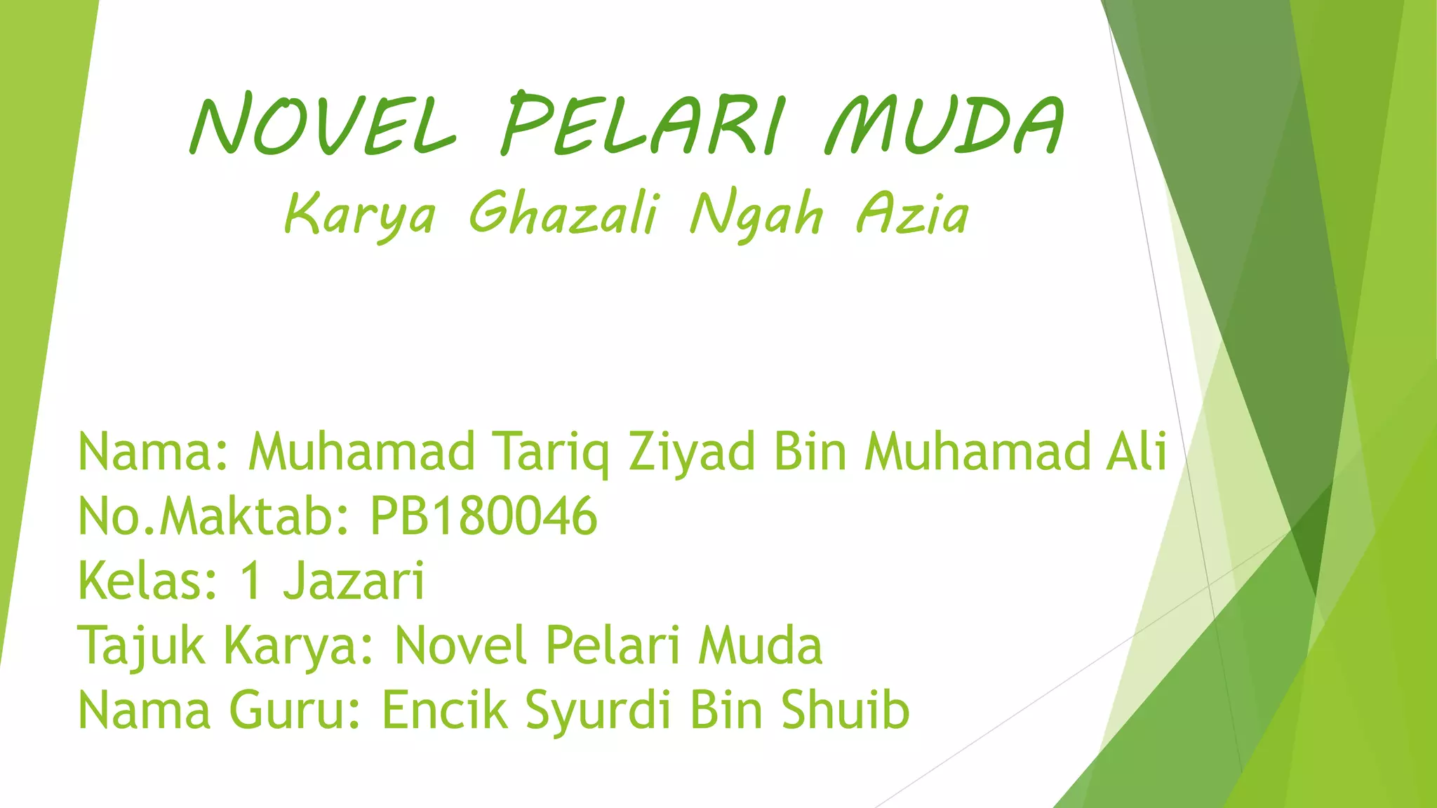 Novel Pelari Muda Karya Ghazali Ngah Azia | PPTX