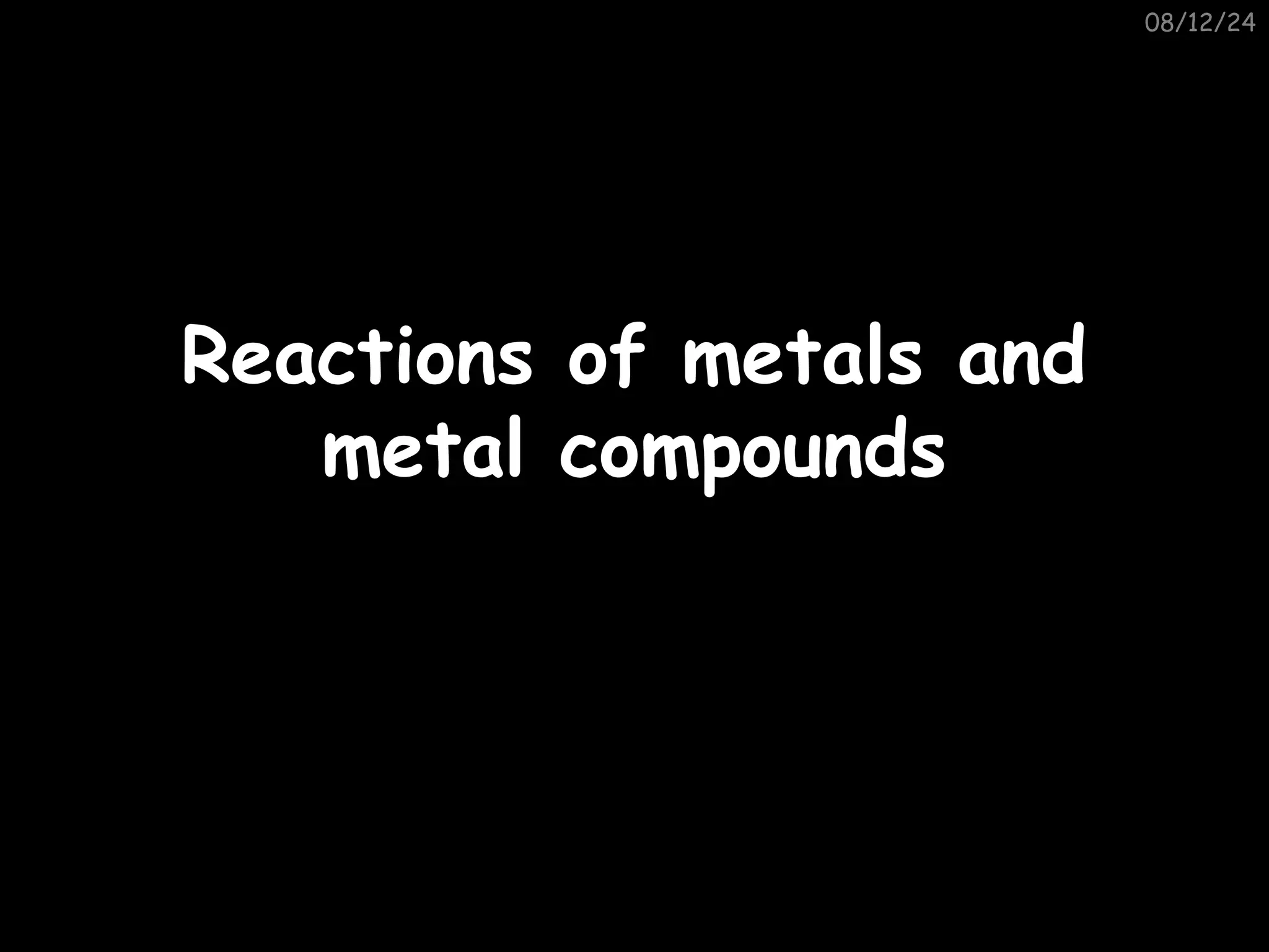 9E Reactions of Metals.ppt Chemistry Year 9 | PPT