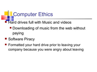 9 ethics in it space | PPT | Computing | Technology & Computing