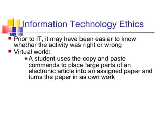 9 ethics in it space | PPT | Computing | Technology & Computing
