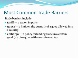 9e trade barriers | PPTX | Political Issues & policy | Politics