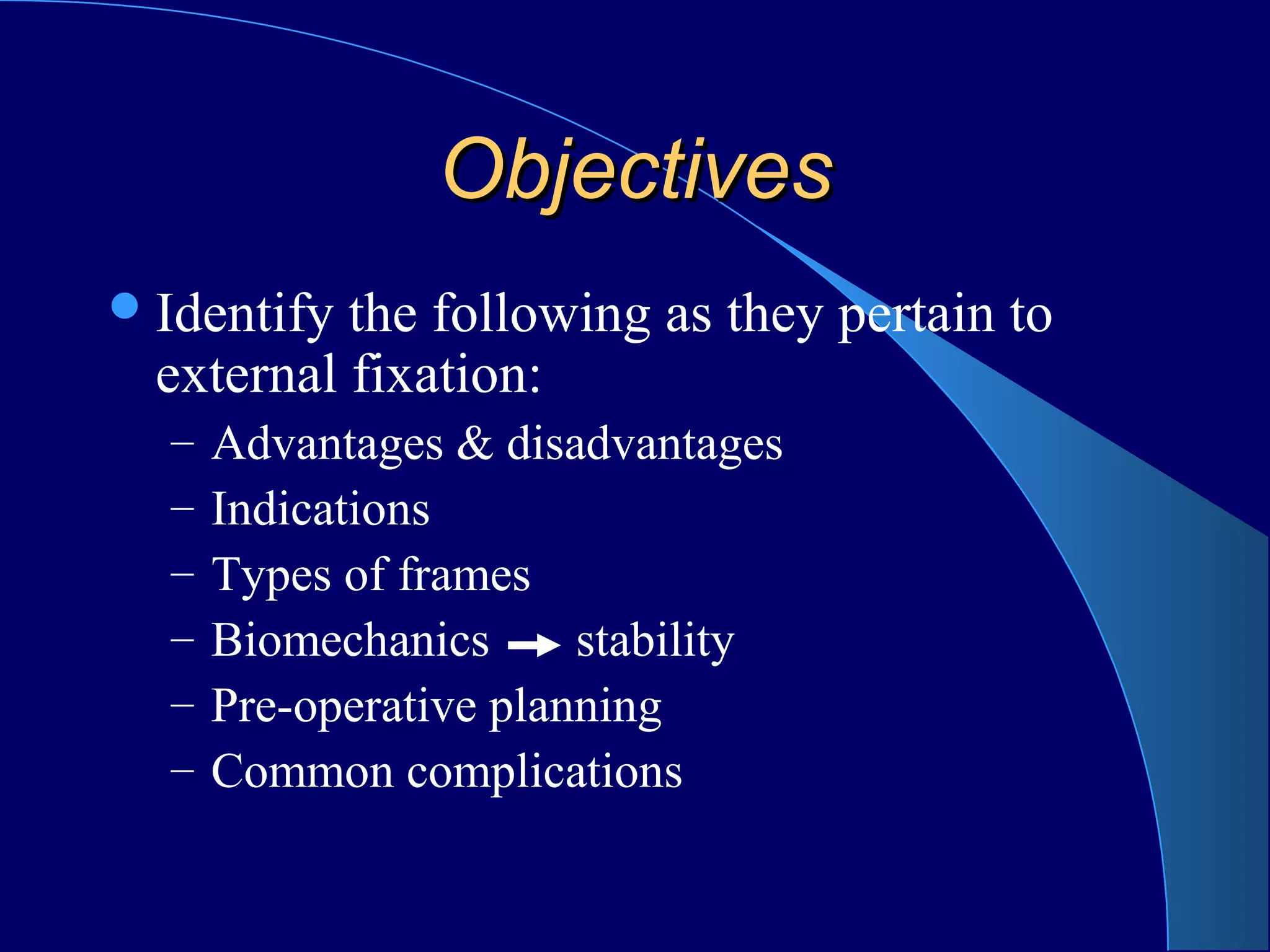 (9)external fixation indications and techniques(bonatus) | PPT