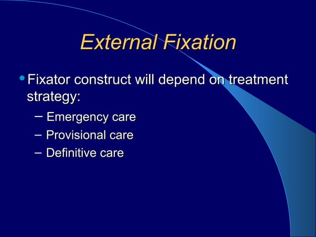 (9)external fixation indications and techniques(bonatus) | PPT | First ...