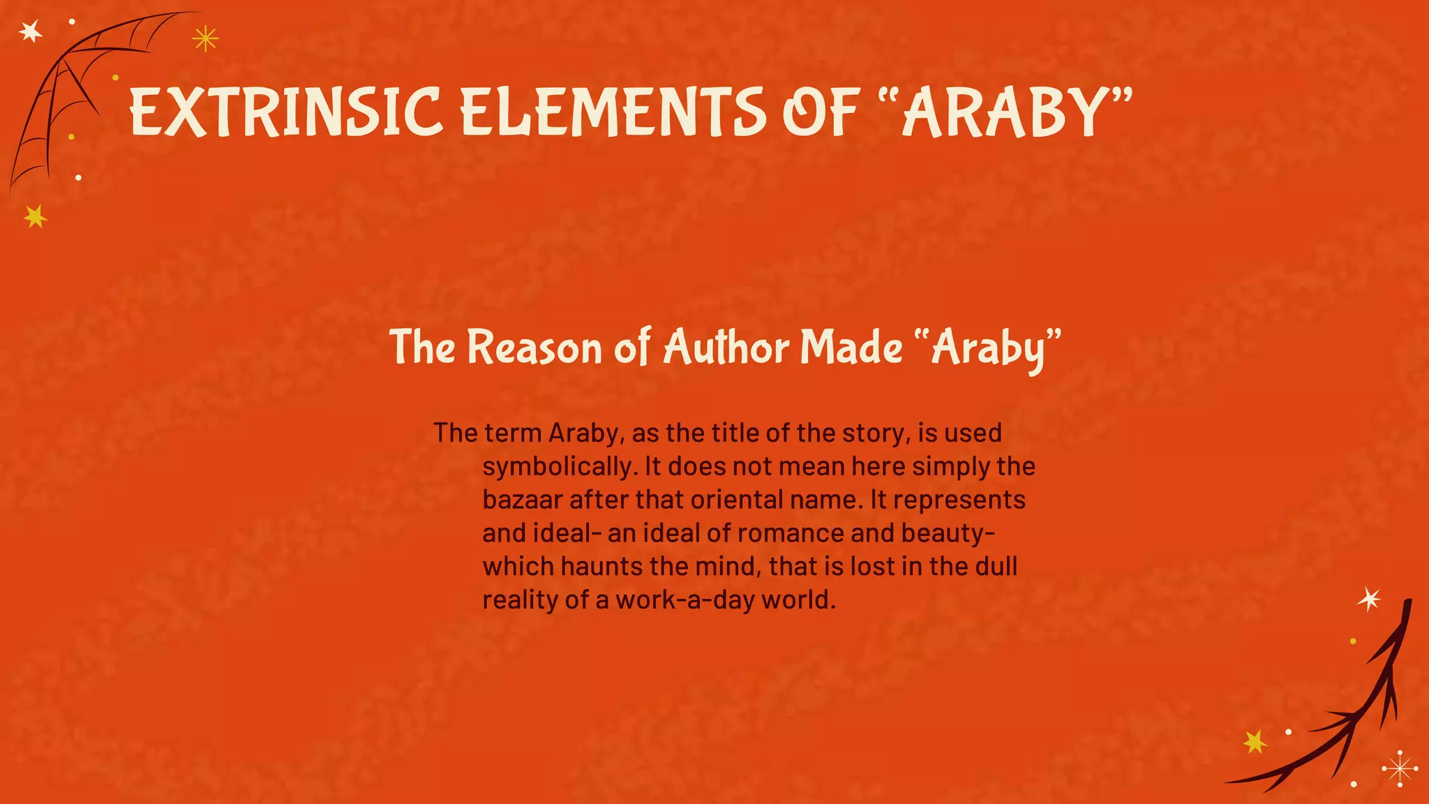 9_Extrinsic and Intrinsic Elements In Araby by James Joyce.pptx