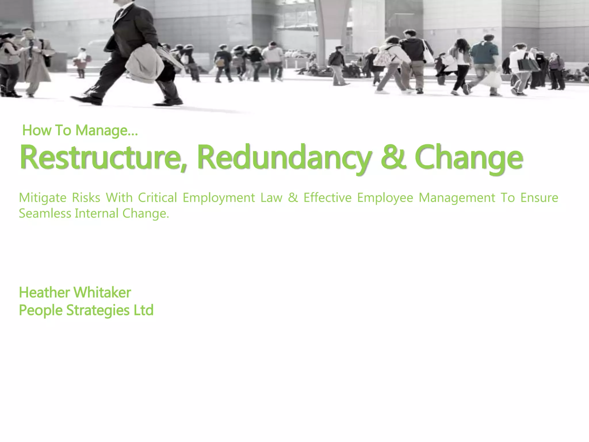 Restructure redundancy and change | PPTX