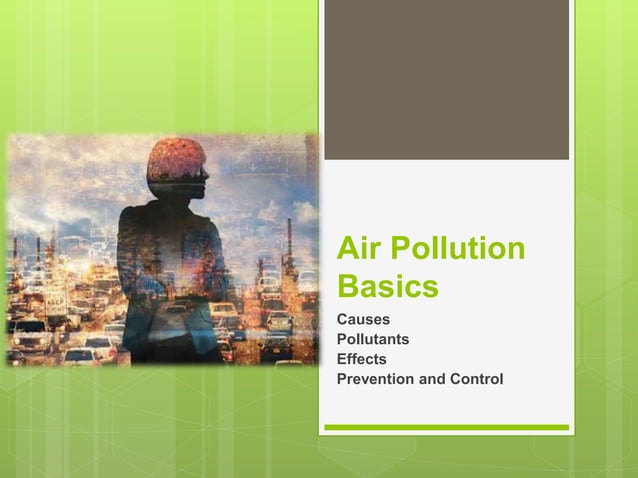 Air Pollution Basics | PPTX