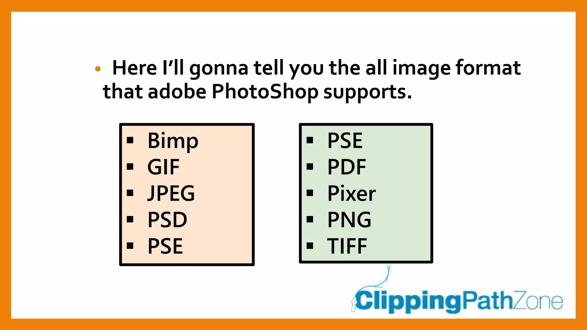 9 File Formats That Support Adobe Photoshop | PPTX
